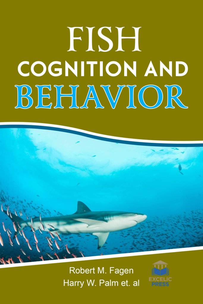 Fish Cognition and Behavior – Excelic Press
