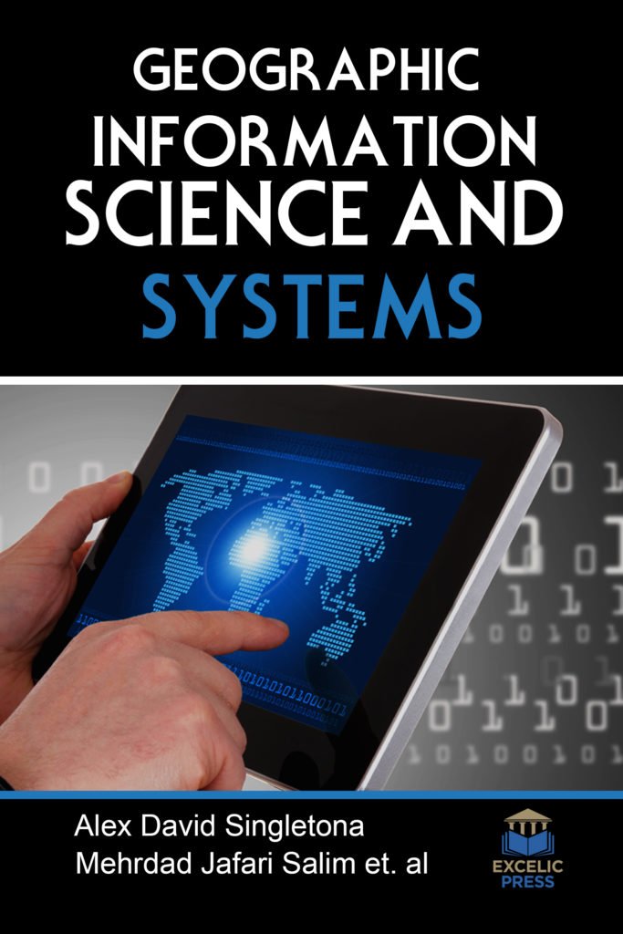 Geographic Information Science and Systems – Excelic Press
