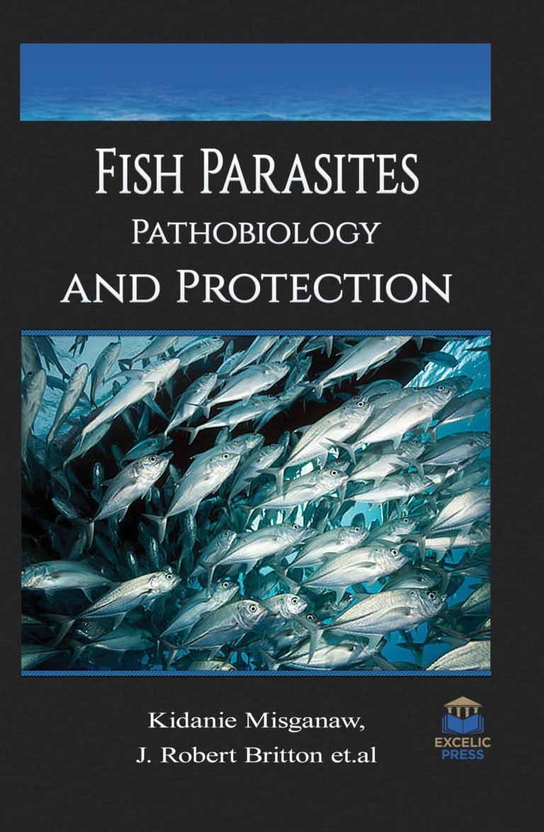 Fish Parasites: Pathobiology and Protection – Excelic Press