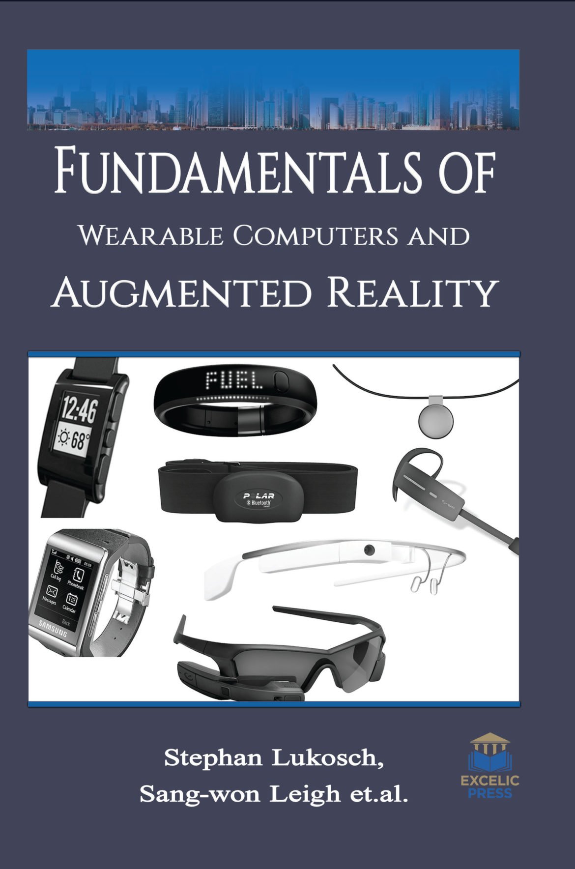 Fundamentals of Wearable Computers and Augmented Reality – Excelic Press