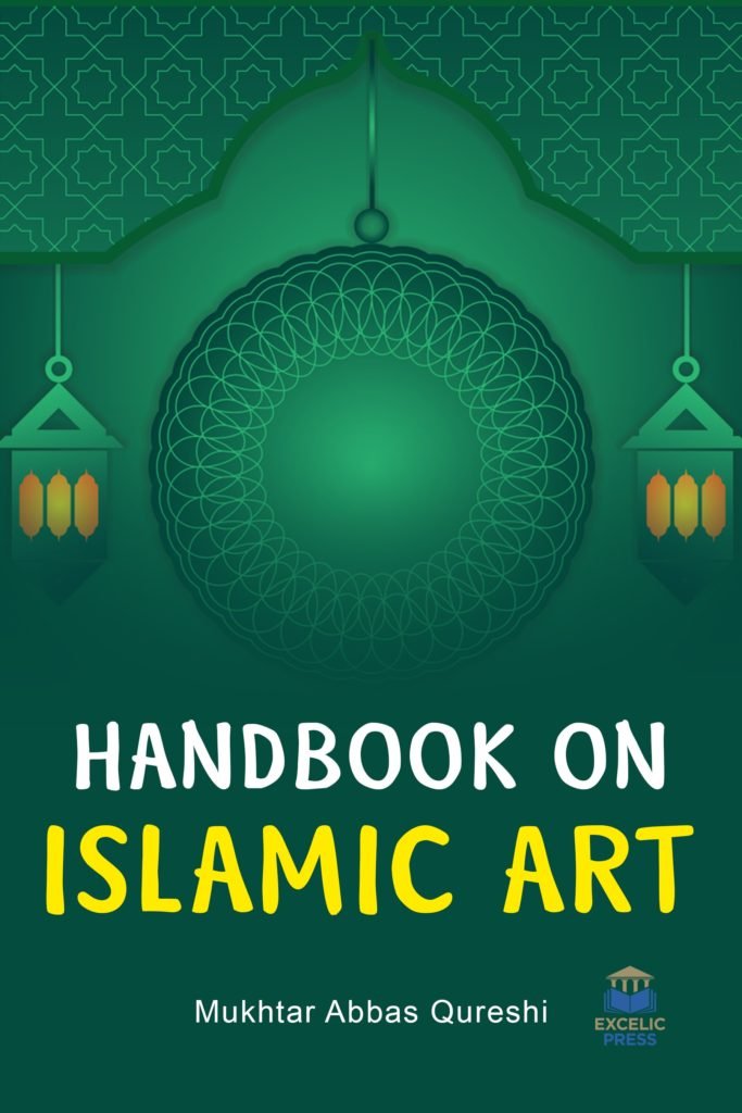 Handbook on Islamic Art – Excelic Press