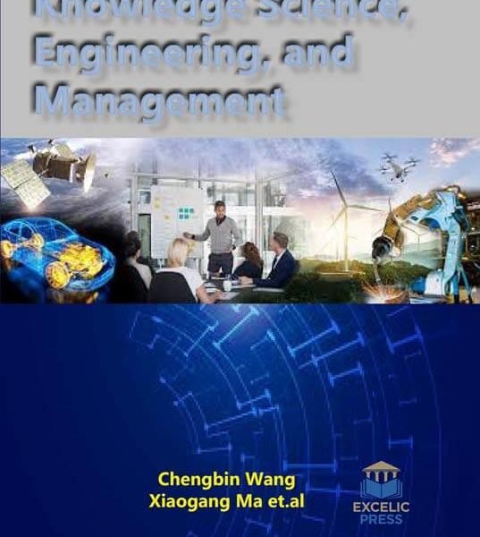 Knowledge Science, Engineering, And Management – Excelic Press