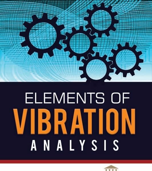 Elements Of Vibration Analysis Excelic Press Elements Of Vibration Analysis Excelic Press