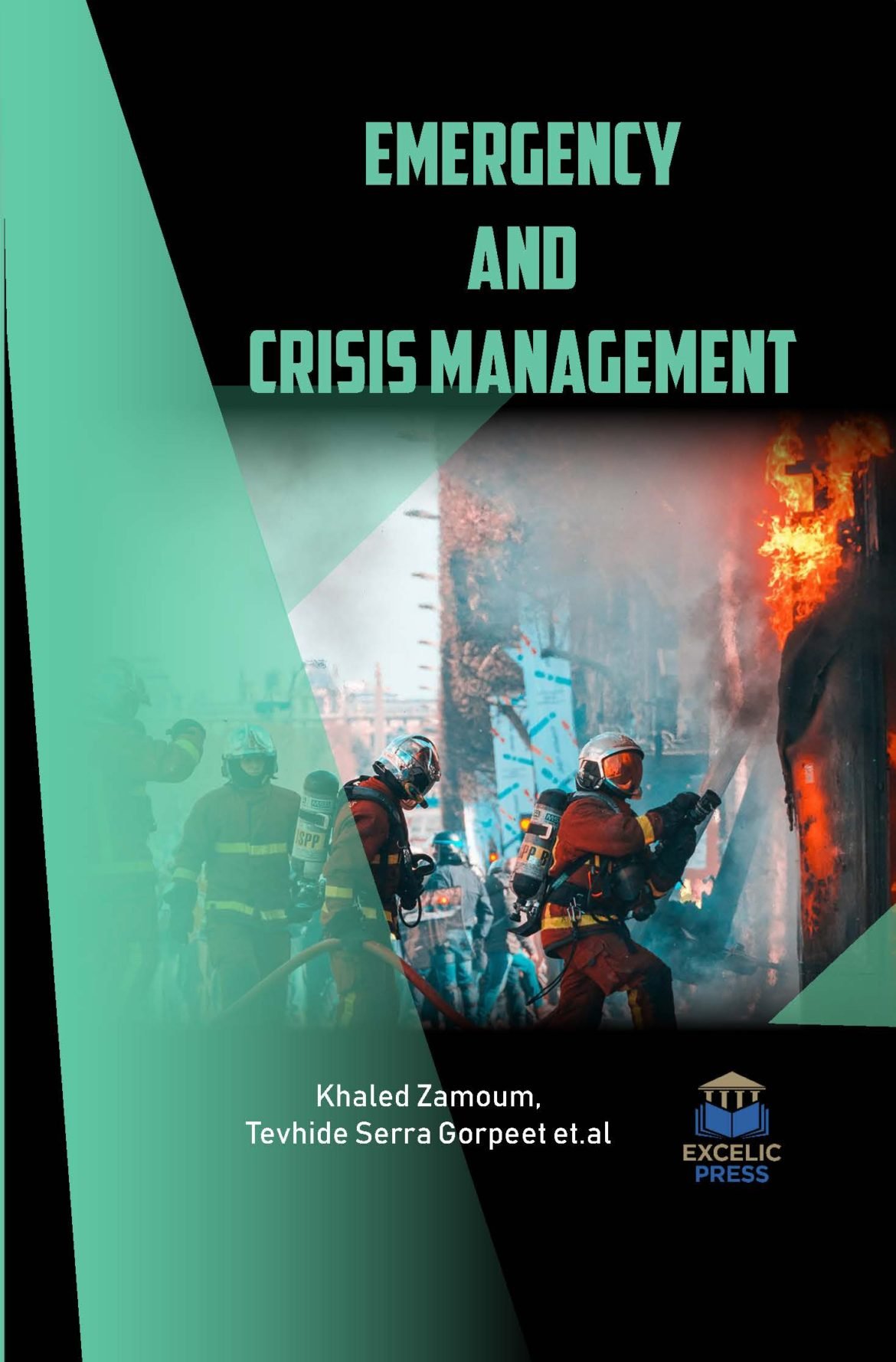 Emergency and Crisis Management – Excelic Press