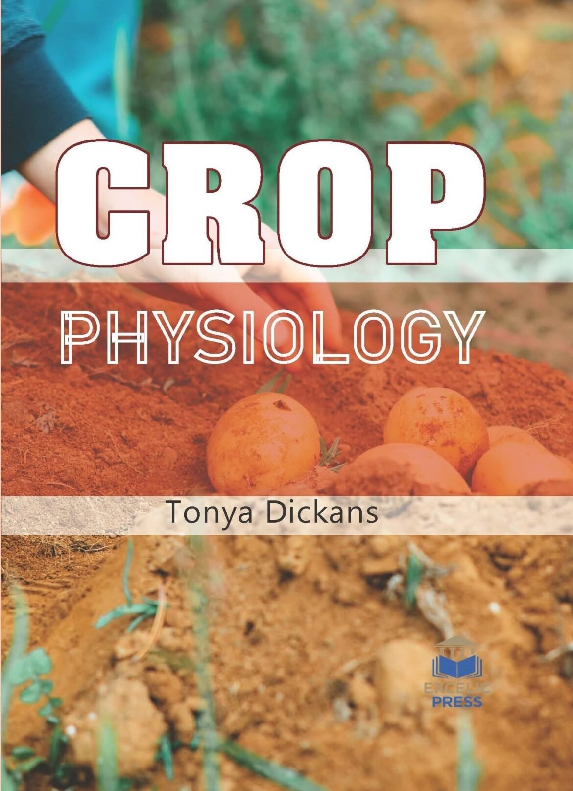 Crop Physiology – Excelic Press