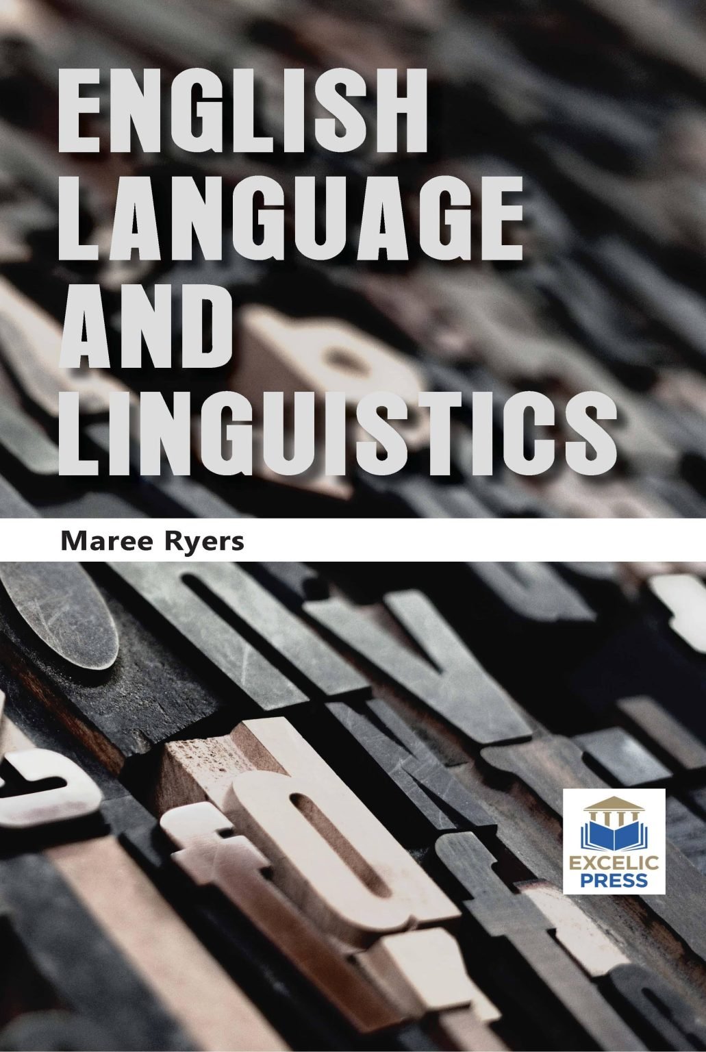 English Language and Linguistics – Excelic Press