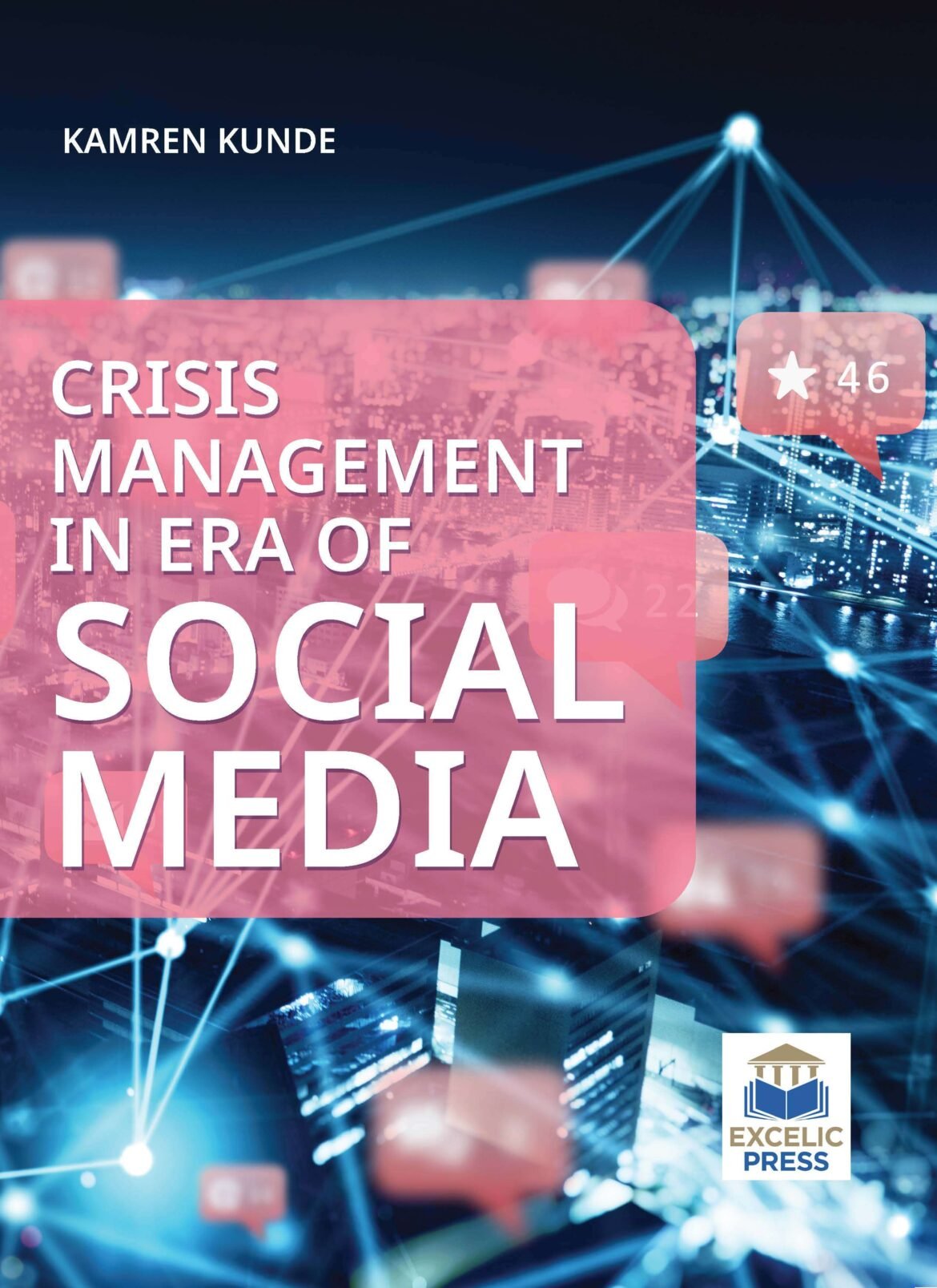 Crisis Management in Era of Social Media – Excelic Press