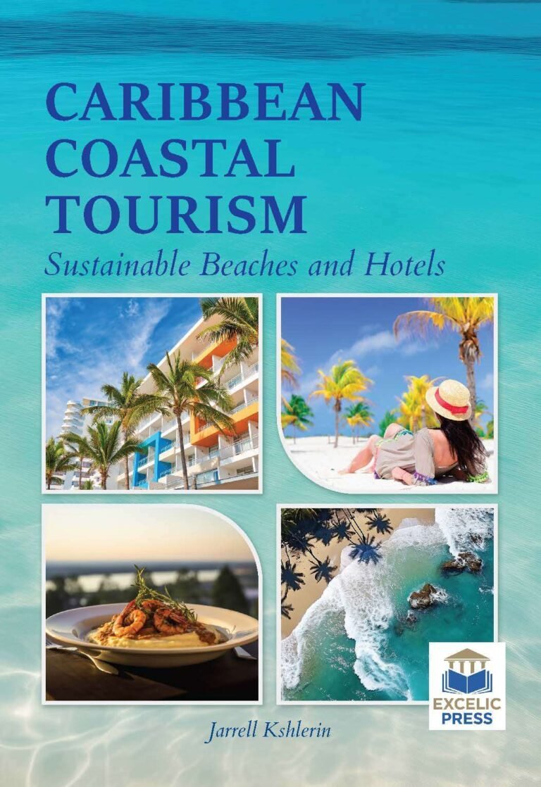 Caribbean Coastal Tourism: Sustainable Beaches and Hotels – Excelic Press