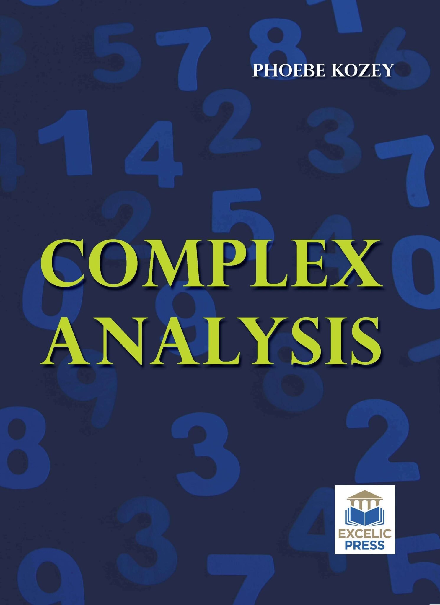 Complex Analysis - Excelic Press